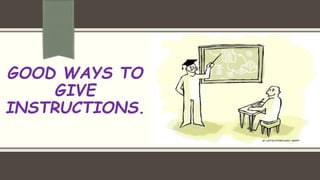 Rules for instruction giving | PPT