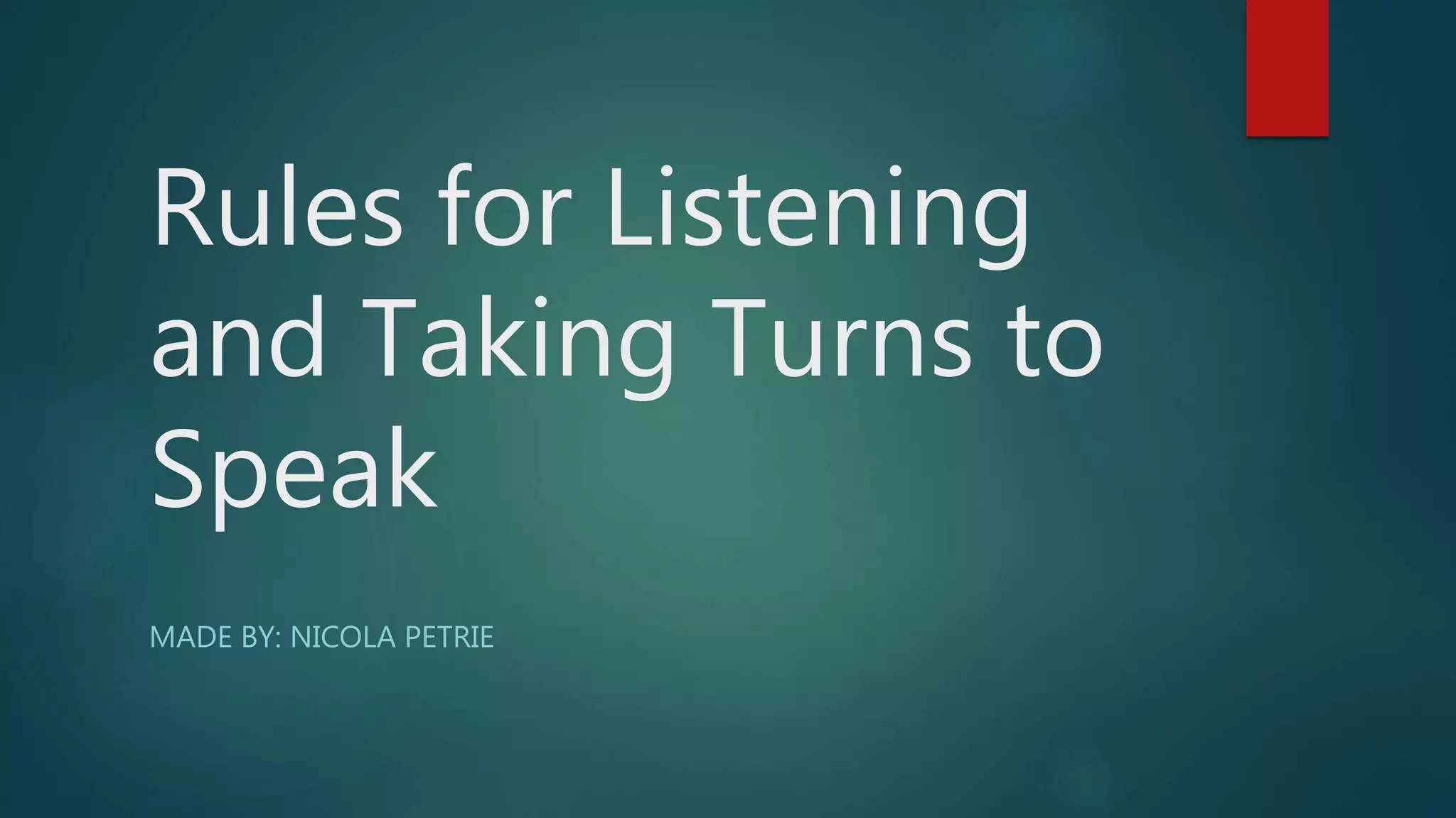 Rules for Listening and Taking Turns to Speak | PPTX