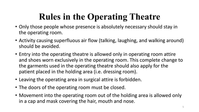 Rules in the operating theatre