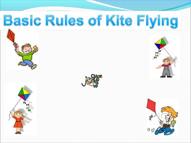 Kite flying rules | PPT