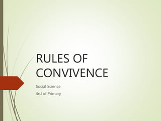 Rules of convivence social science 3rd | PPTX