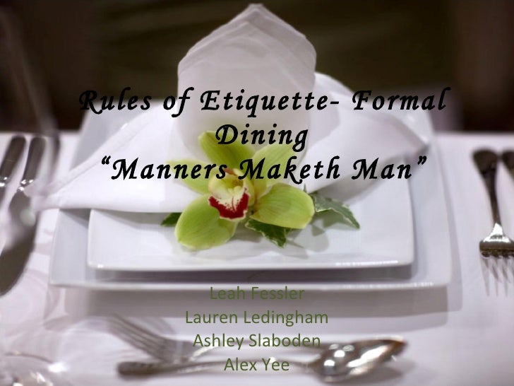 Rules Of Etiquette Formal Dining Rules Of Etiquette Formal Dining
