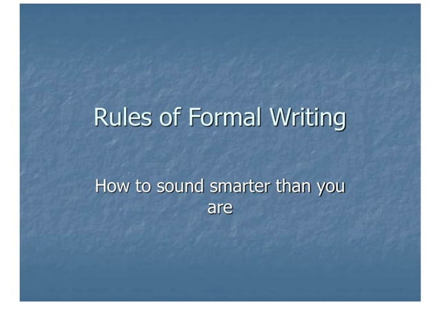 Rules Of Formal Writing | PDF