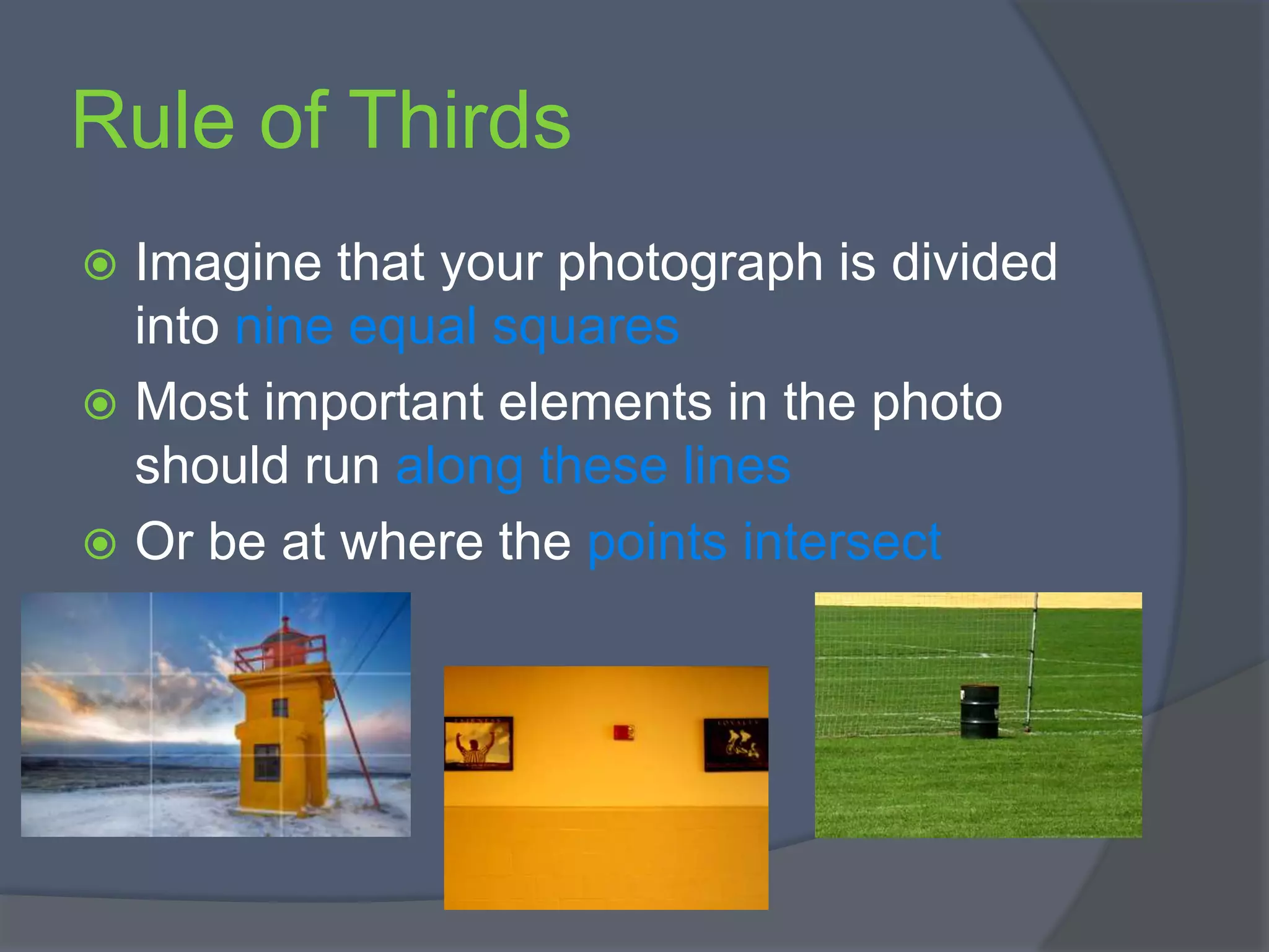 Rules of photo composition | PPTX | Photography | Arts and Crafts