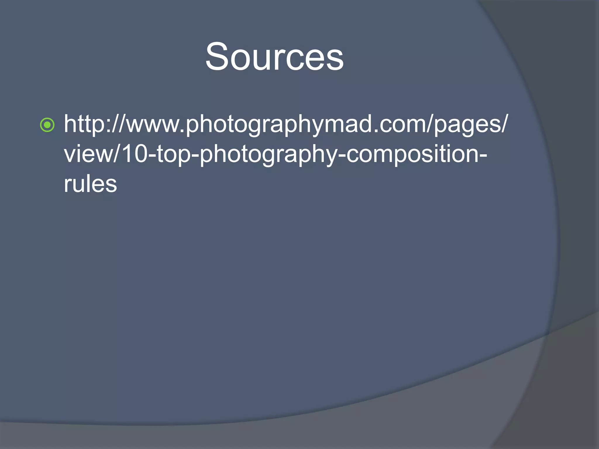 Rules of photo composition | PPTX | Photography | Arts and Crafts
