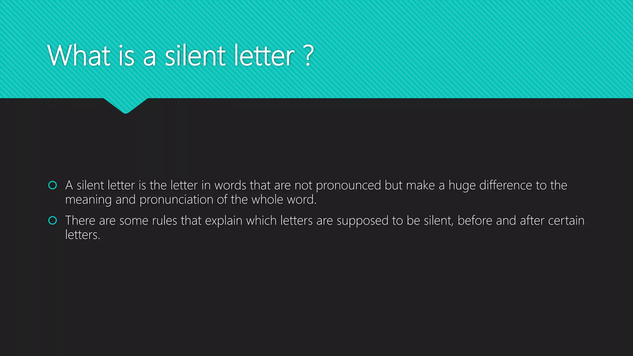Rules of pronouncing Silent Letter | PPTX