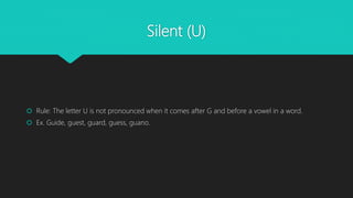 Rules of pronouncing Silent Letter | PPTX