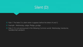 Rules of pronouncing Silent Letter | PPTX