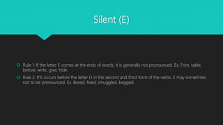 Rules of pronouncing Silent Letter | PPTX