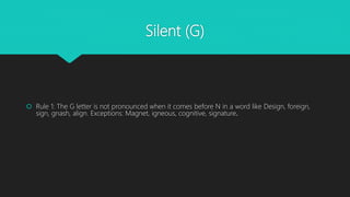 Rules of pronouncing Silent Letter | PPTX