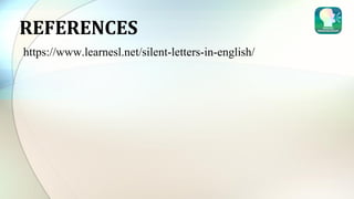 Rules of Silent Letter | PPT