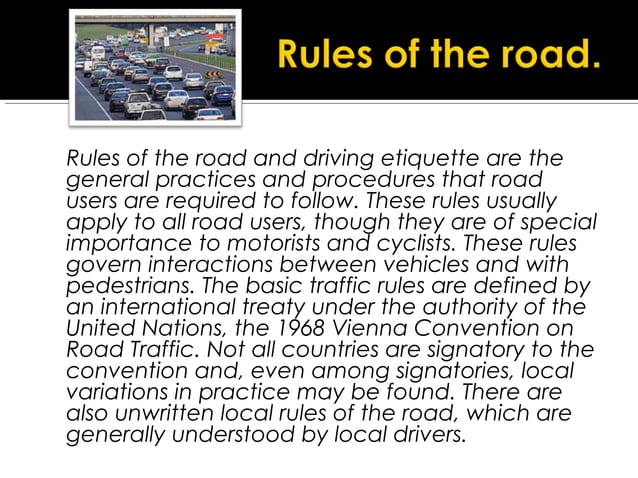 Rules of the road | PPT | Auto Safety | Automotive