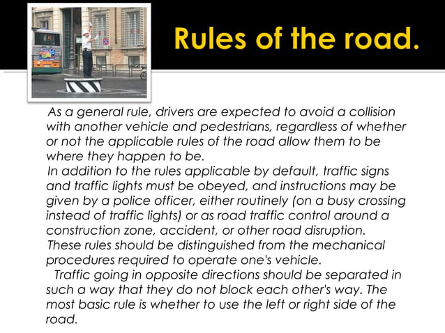 Rules of the road | PPT | Auto Safety | Automotive