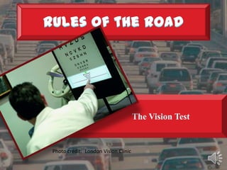 Rules of the road vision test presentation | PPTX