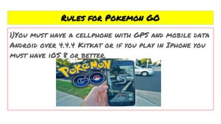 Rules Pokemon Go | PPTX