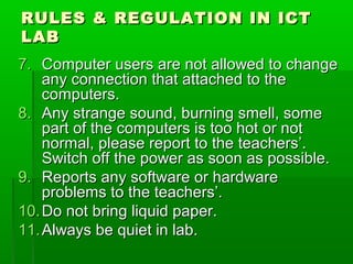 Rules & regulation in ict lab | PPT