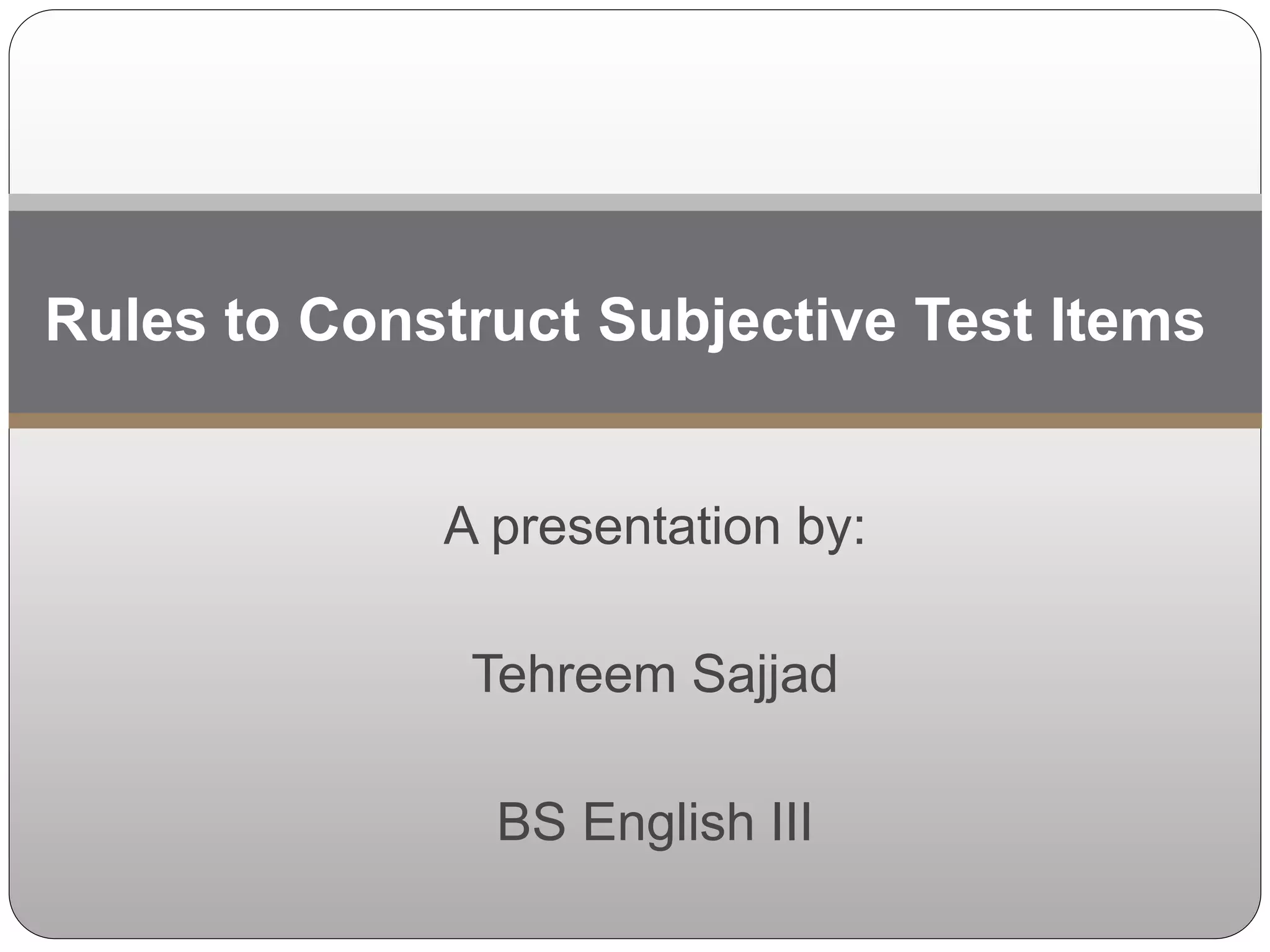 Rules to construct subjective test items | PPTX