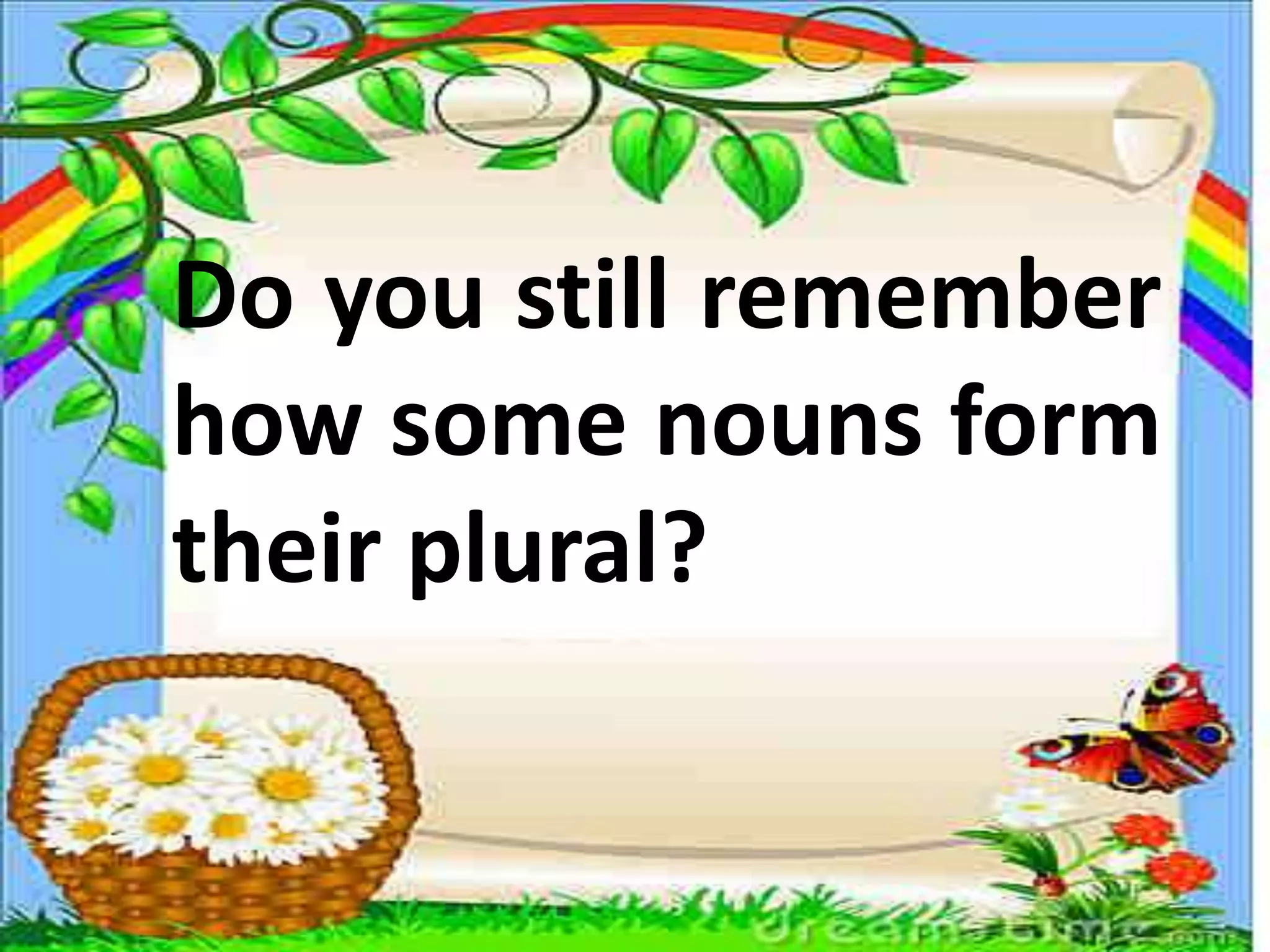 Rules to form Plural Nouns.pptx