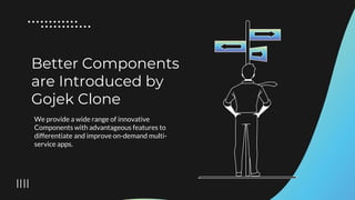 Rule The On-Demand World with GoJek Clone App.pptx