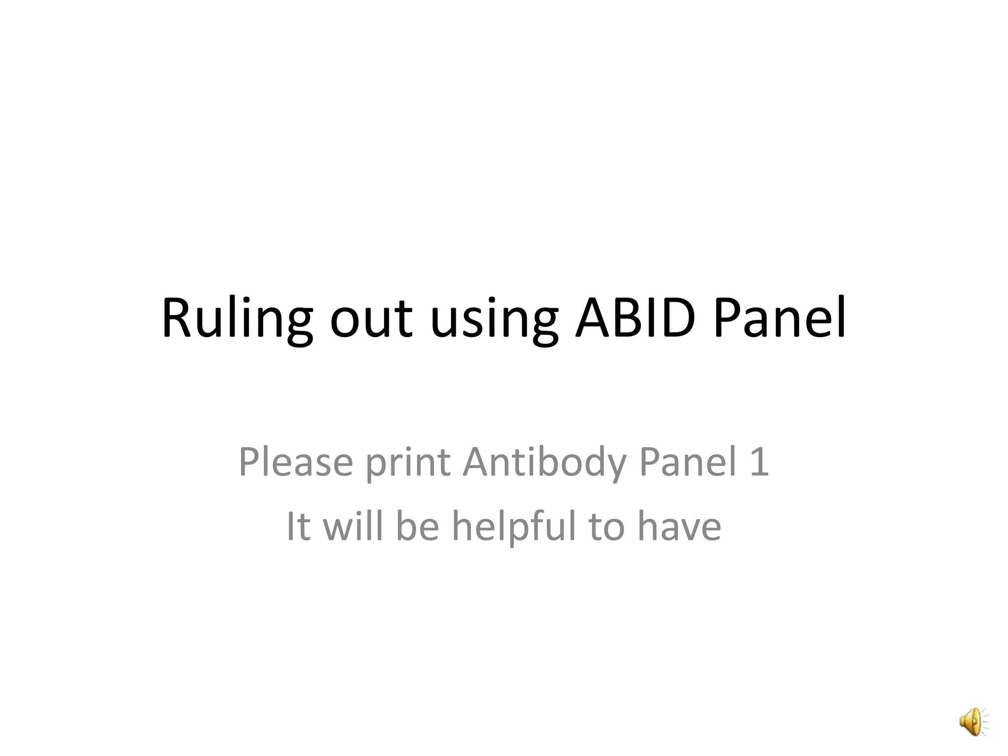 Ruling out using abid panel | PPTX