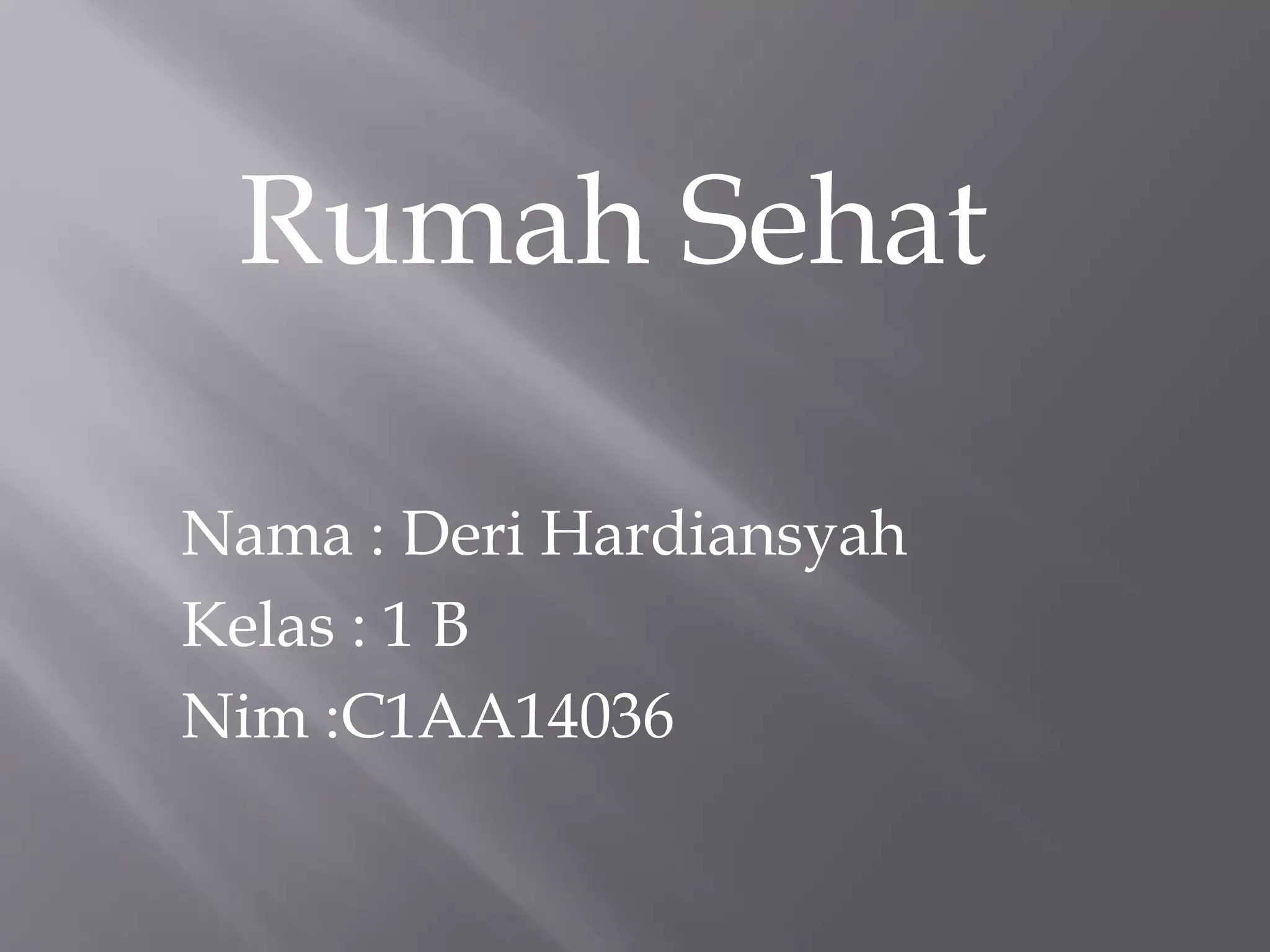 Rumah sehat | PPTX