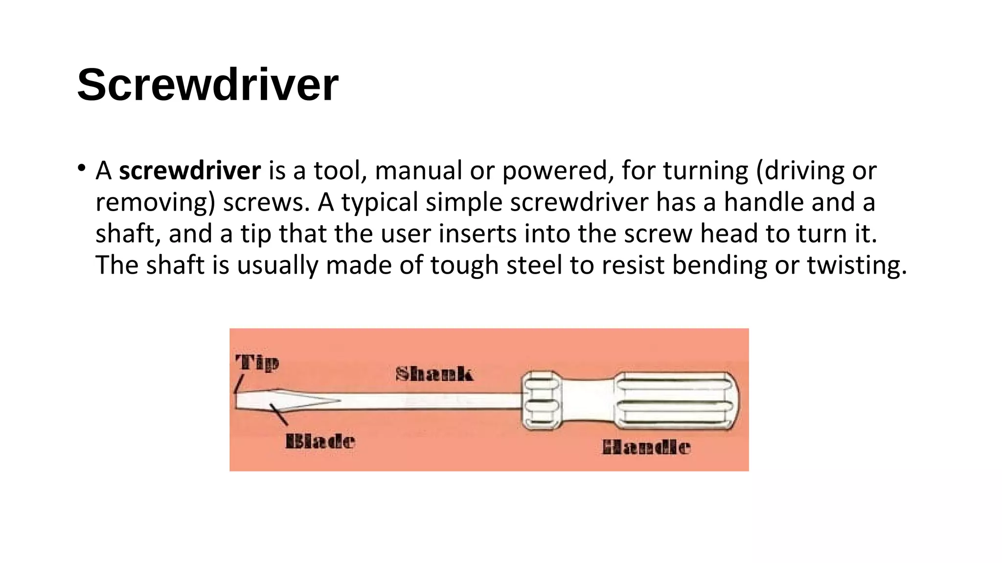 Selection Of Material For Screw Driver Ppt