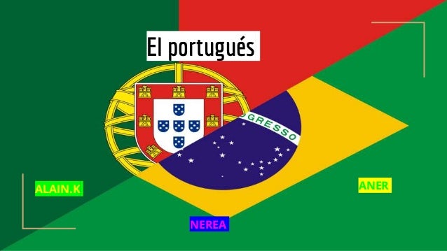 El portugués