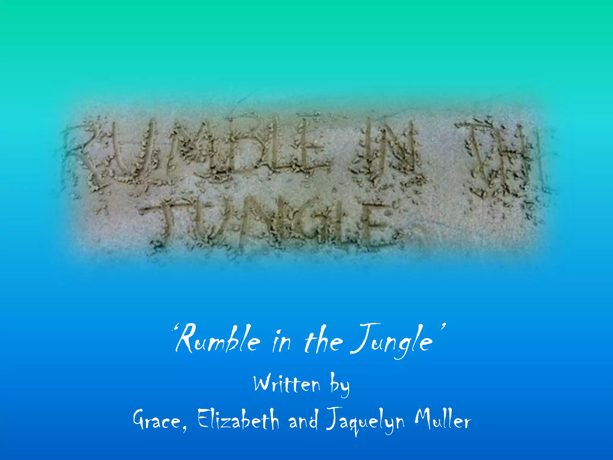 Rumble in the jungle | PPTX