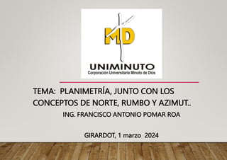 Que es el Rumbo y que es el azimut topog | PPTX