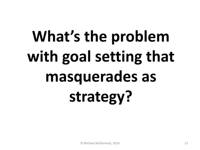 Rumelt strategy is not goal setting | PPT