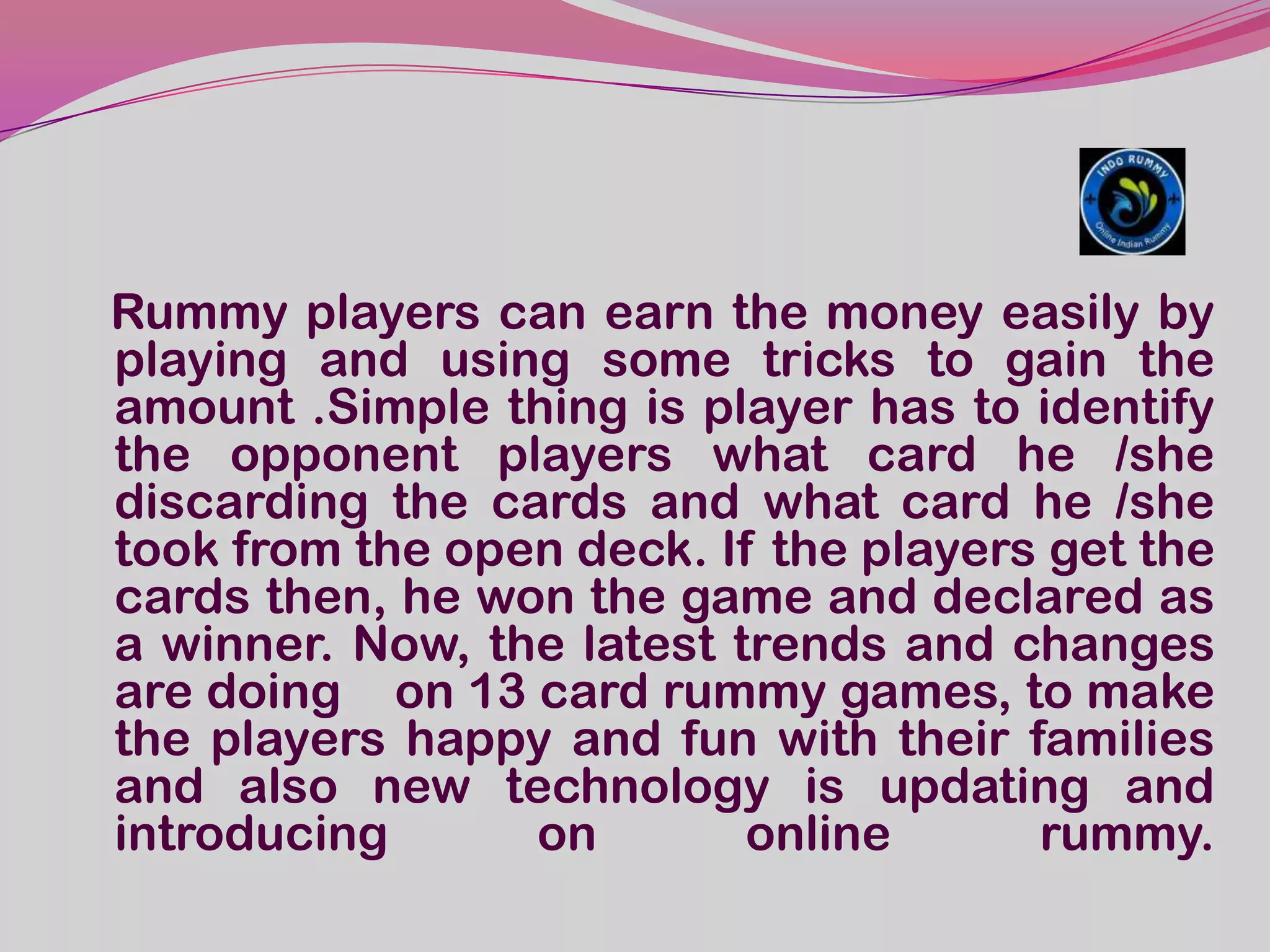 Rummy game – an entertainment world card game | PPTX