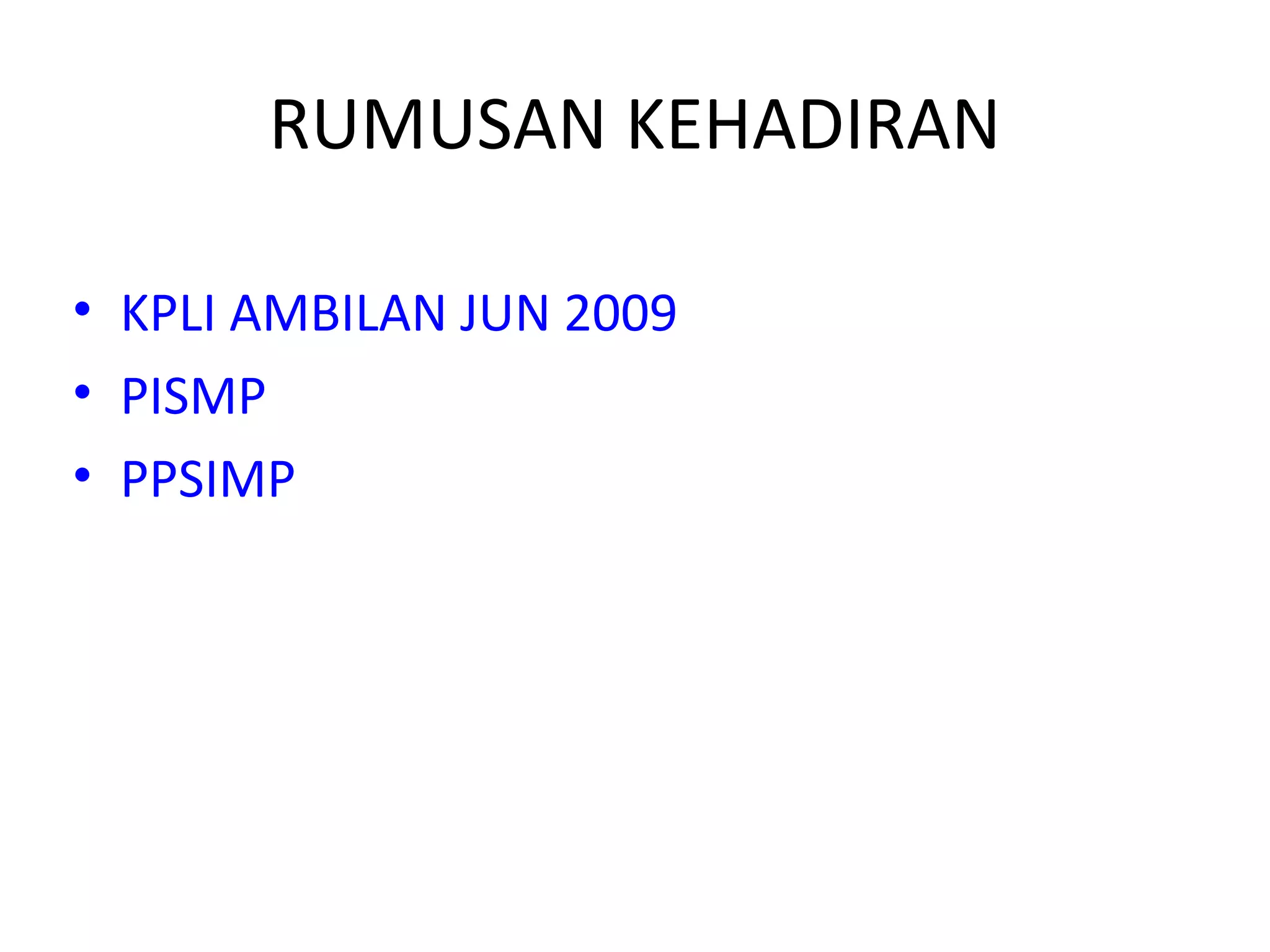 Rumusan Kehadiran | PPT