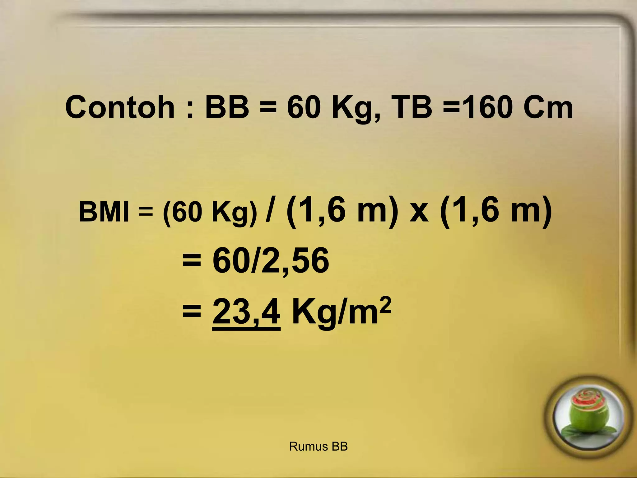 Rumus BB | PPT