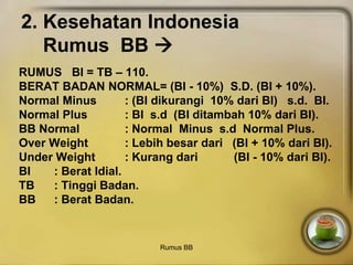 Rumus BB | PPT