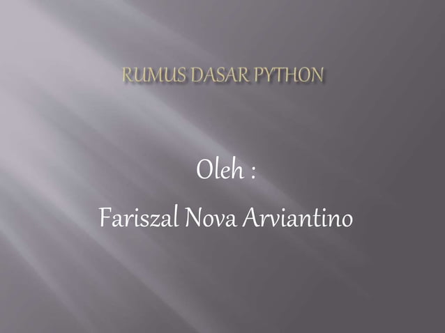 Rumus dasar python buatan nova | PPTX