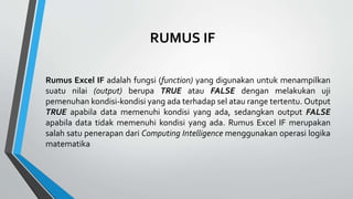 RUMUS EXCEL IF.pptx