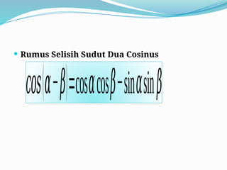 materi Rumus Jumlah dan Selisih Dua Sudut.pptx