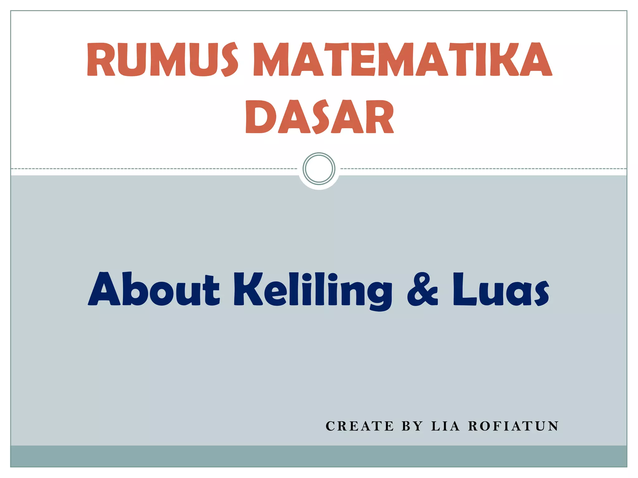 Rumus dasar matematika keliling dan luas | PPT