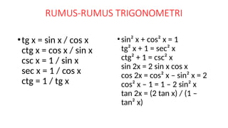 Rumus Trigonometri merupakan salah satu materi untuk membantu siswa | PPTX
