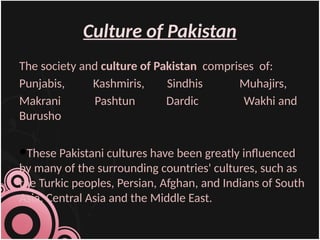 PowerPoint Presentations: PPT On Culture of Pakistan | PPTX