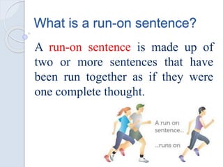 Run ons | PPTX