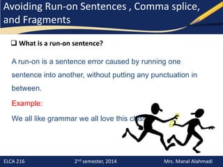 Run ons and comma splice | PPT