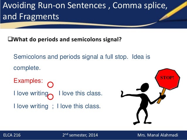Comma splice and run on sentences - qsaki