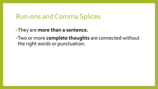Run-Ons and Comma Splices | PPT