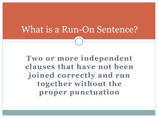 Run on sentences | PPTX