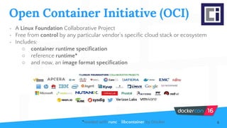 runC: The little engine that could (run Docker containers) by Docker ...