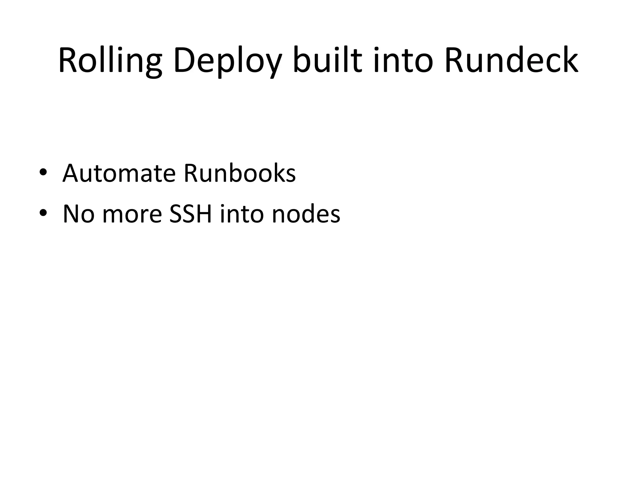 One Click Deploys using Rundeck | PPT
