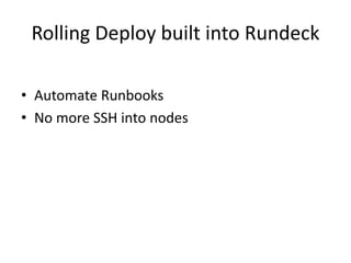 One Click Deploys using Rundeck | PPT