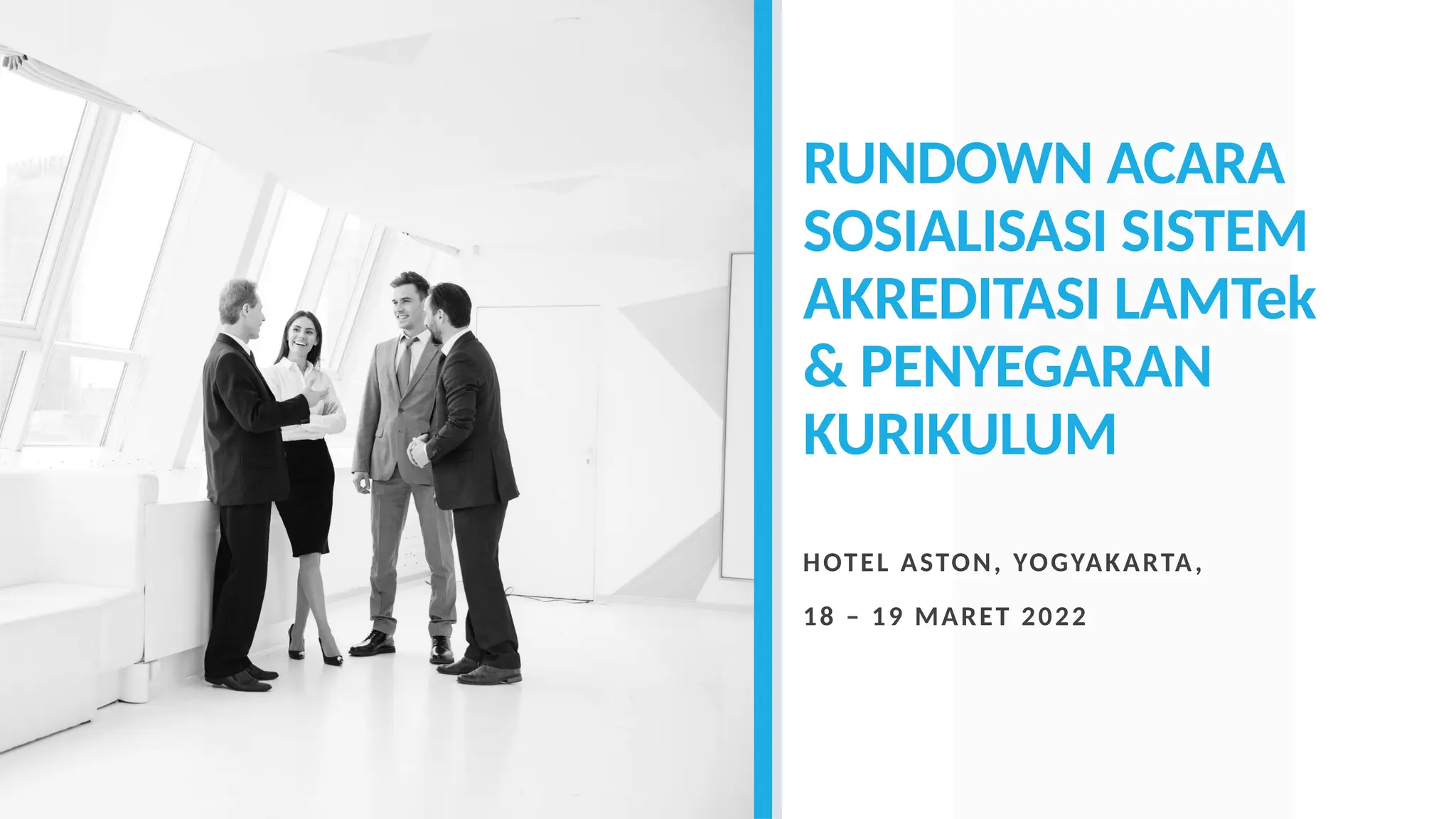 RUNDOWN ACARA SOSIALISASI SISTEM AKREDITASI LAMTek & PENYEGARAN.pptx