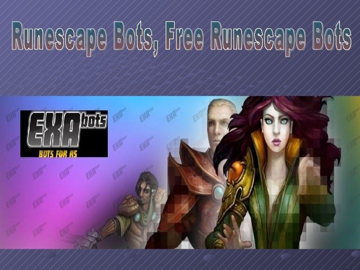 Runesacape bots, free runescape bots